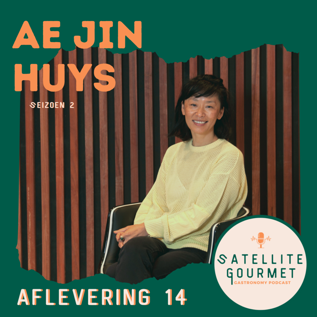 Ae Jin Huys- Podcast Interview - Satelitte Gourmet